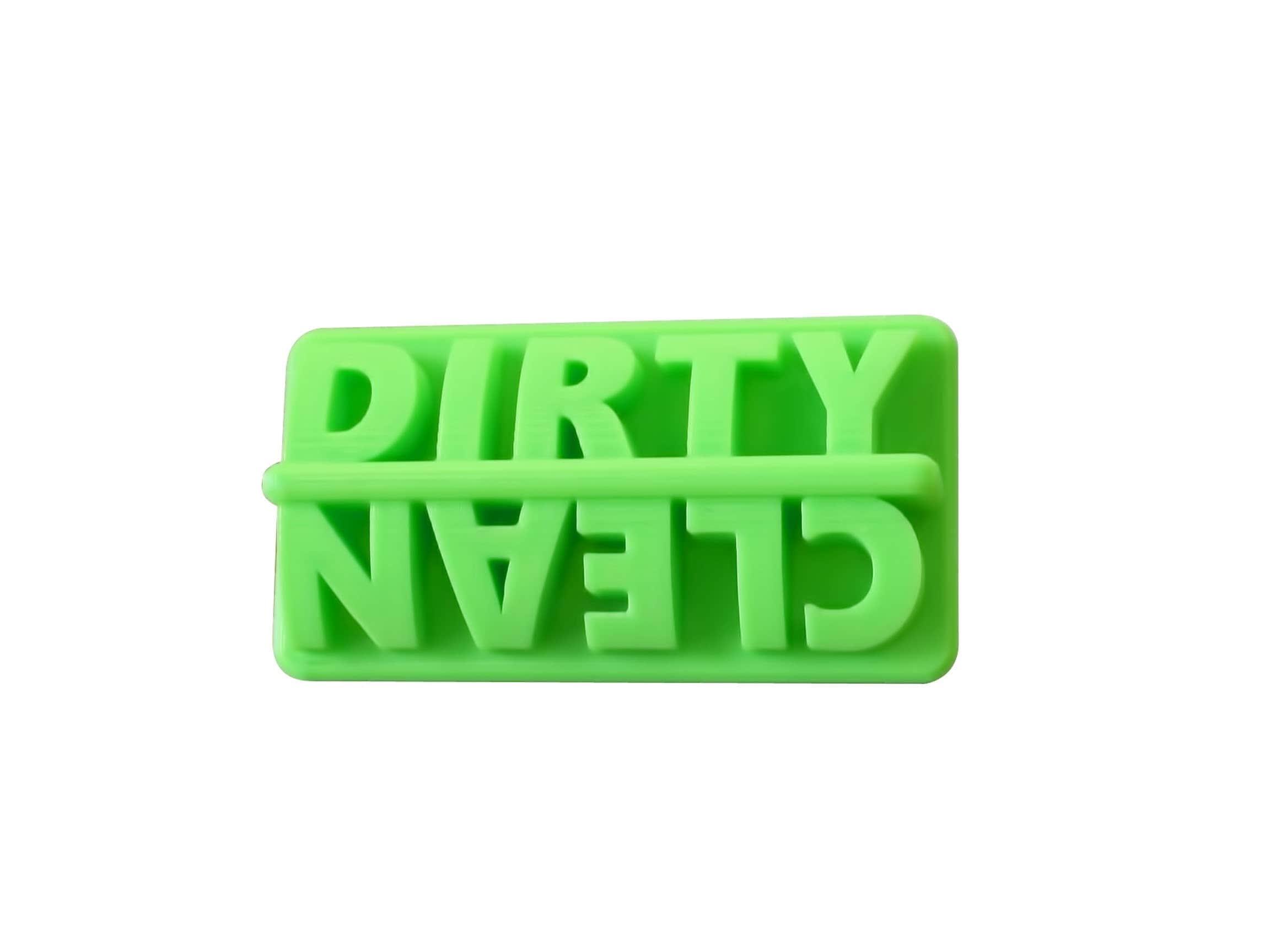 Clean and Dirty Reversable Sign